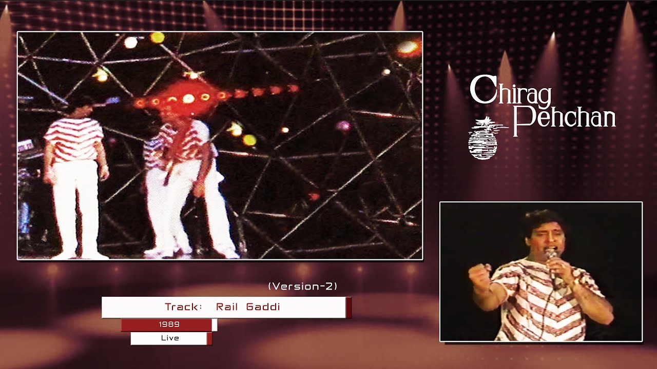 Chirag Pehchan - Rail Gaddi (Version-2) HD - YouTube