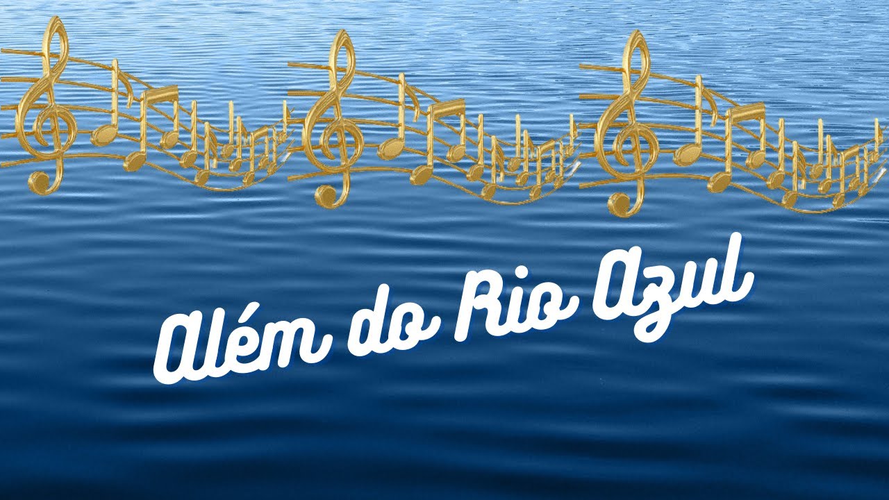 GABRIELA SILVA - ALÉM DO RIO AZUL (Voz da Verdade) cifrada - YouTube