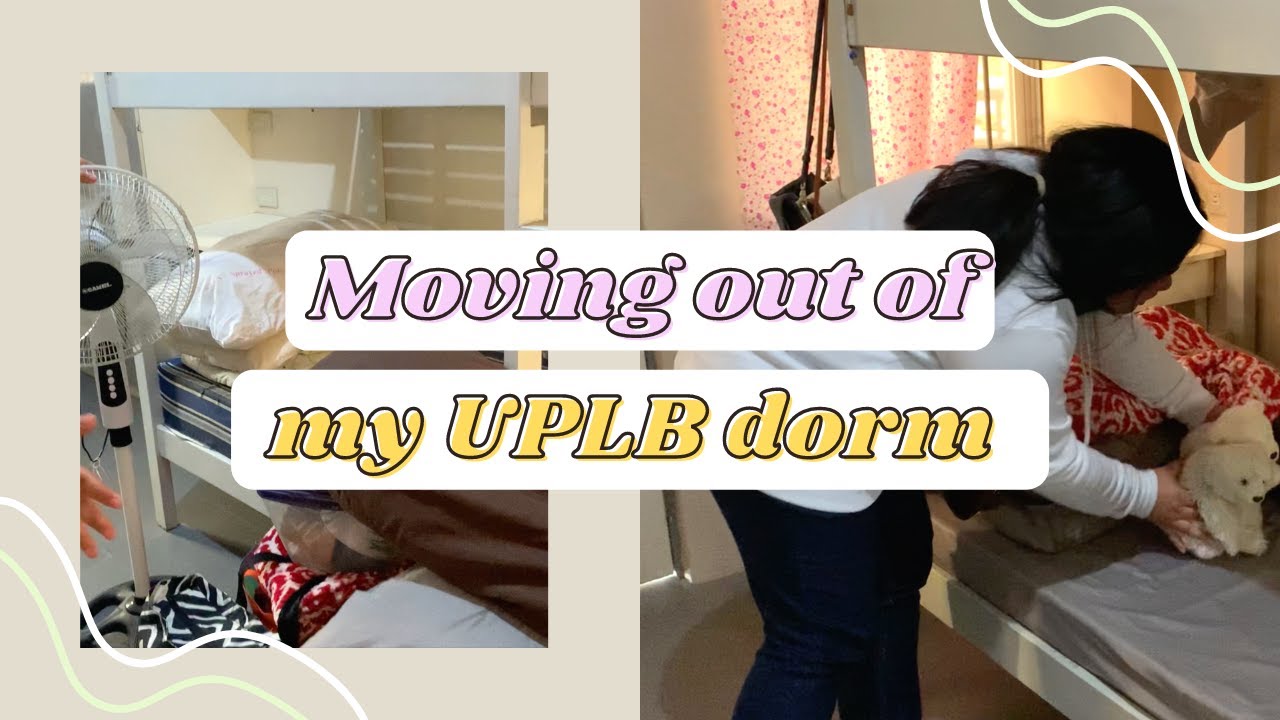 Moving out of my UPLB dorm + my dorm life!! ft. chocomilk & lety's ...