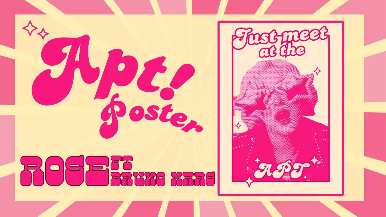 ROSÉ & Bruno Mars - APT. - Fan Poster | Kpop Edits | Pinterest ...