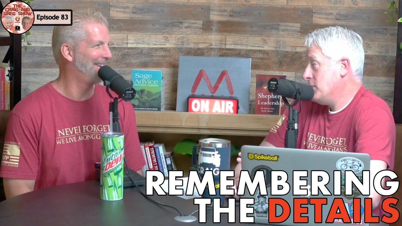 Remembering The Details | The Craig and Greg Show| Episode 83 - YouTube