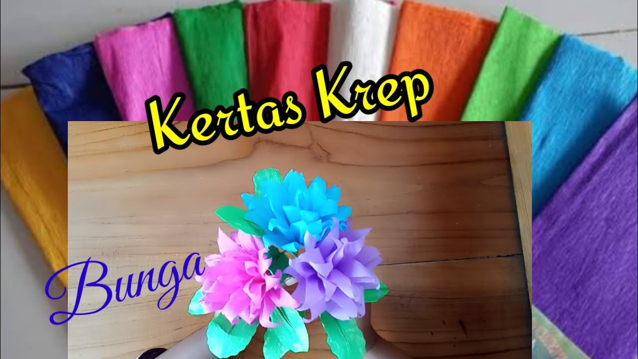 Cara Mudah Membuat Bunga Kertas || Bunga Dari Kertas Krep - YouTube