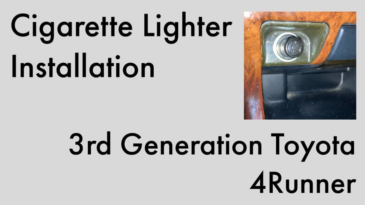 Cigarette Lighter Installation 3rd Gen Toyota 4Runner - YouTube