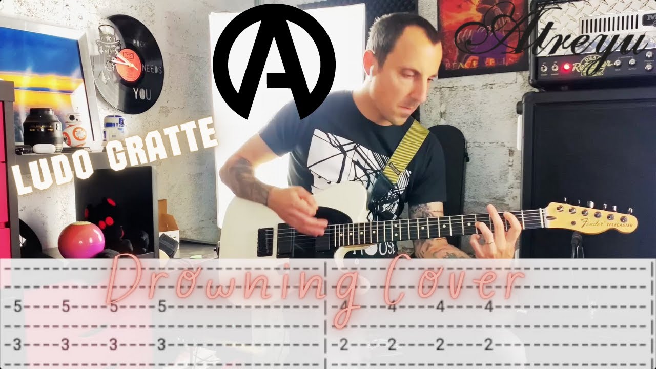 Drowning guitar cover + Tab (Atreyu) by Ludo Gratte (French) - Drop C - YouTube