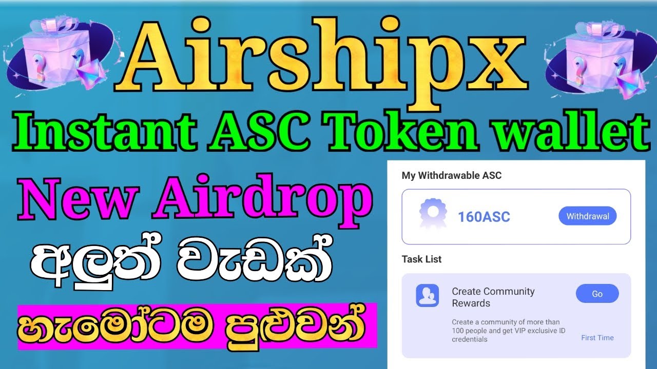 ASC Token Instant Wallet Airdrop sinhala | Airshipx wallet Instant token | claim daly airdrop ...