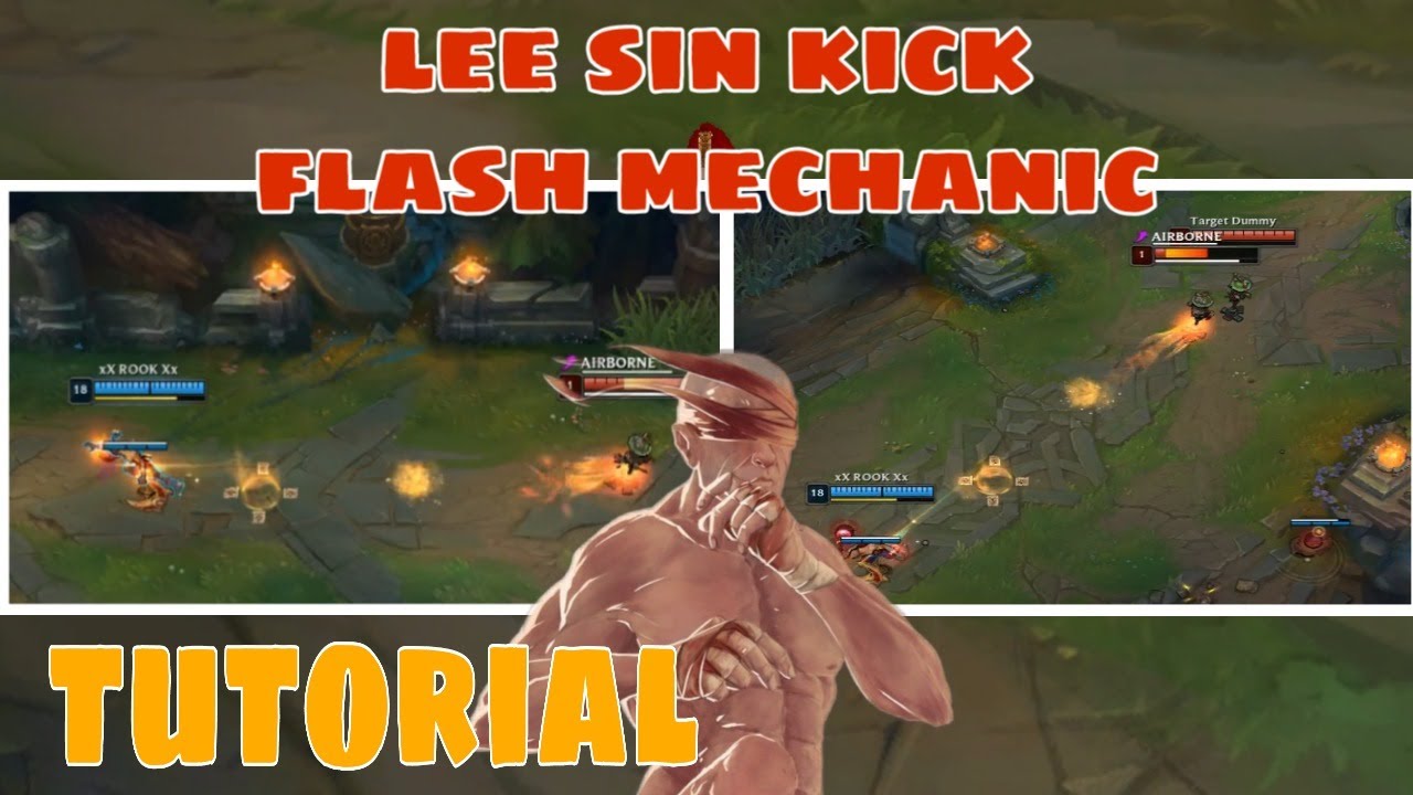 how to do lee sin kick flash | kick flash combo tutuorial | lee's son ...