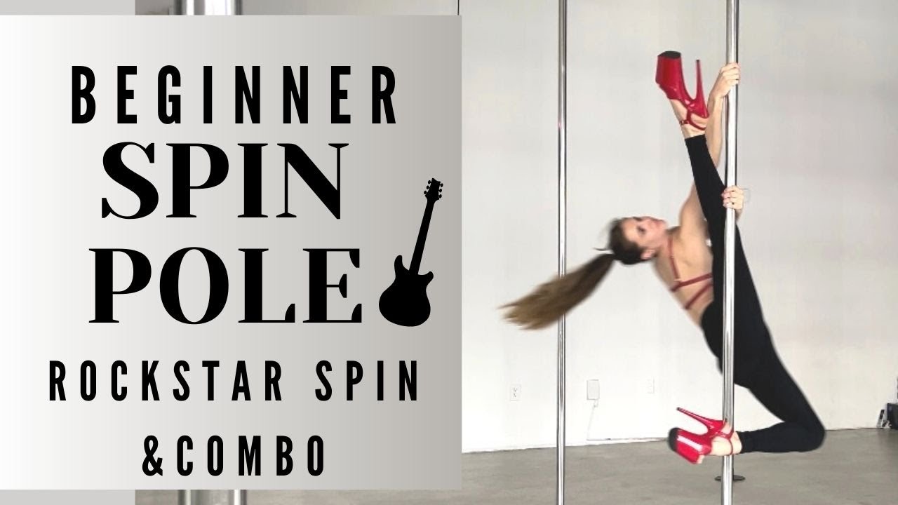 BEGINNER POLE DANCE ROCKSTAR SPIN Tutorial || Beginner Spin Pole Dance ...