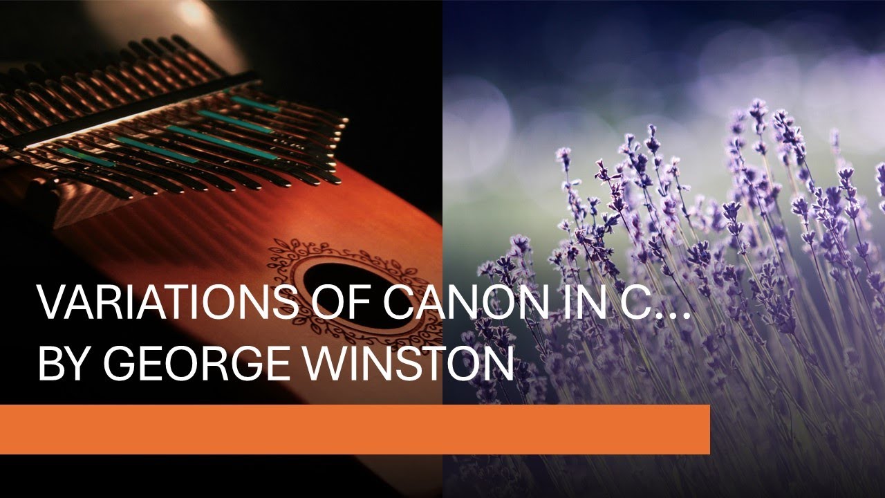 Variations of Canon in C (by George Winston)... - YouTube