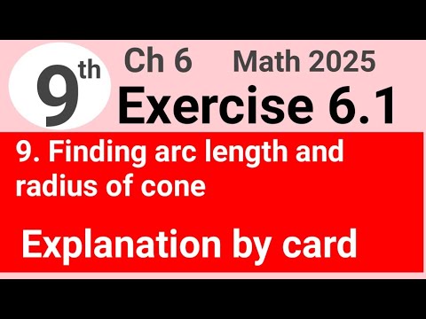 Exercise 6.1 question 9 math 9 PCTB || finding radius of cone from arc ...