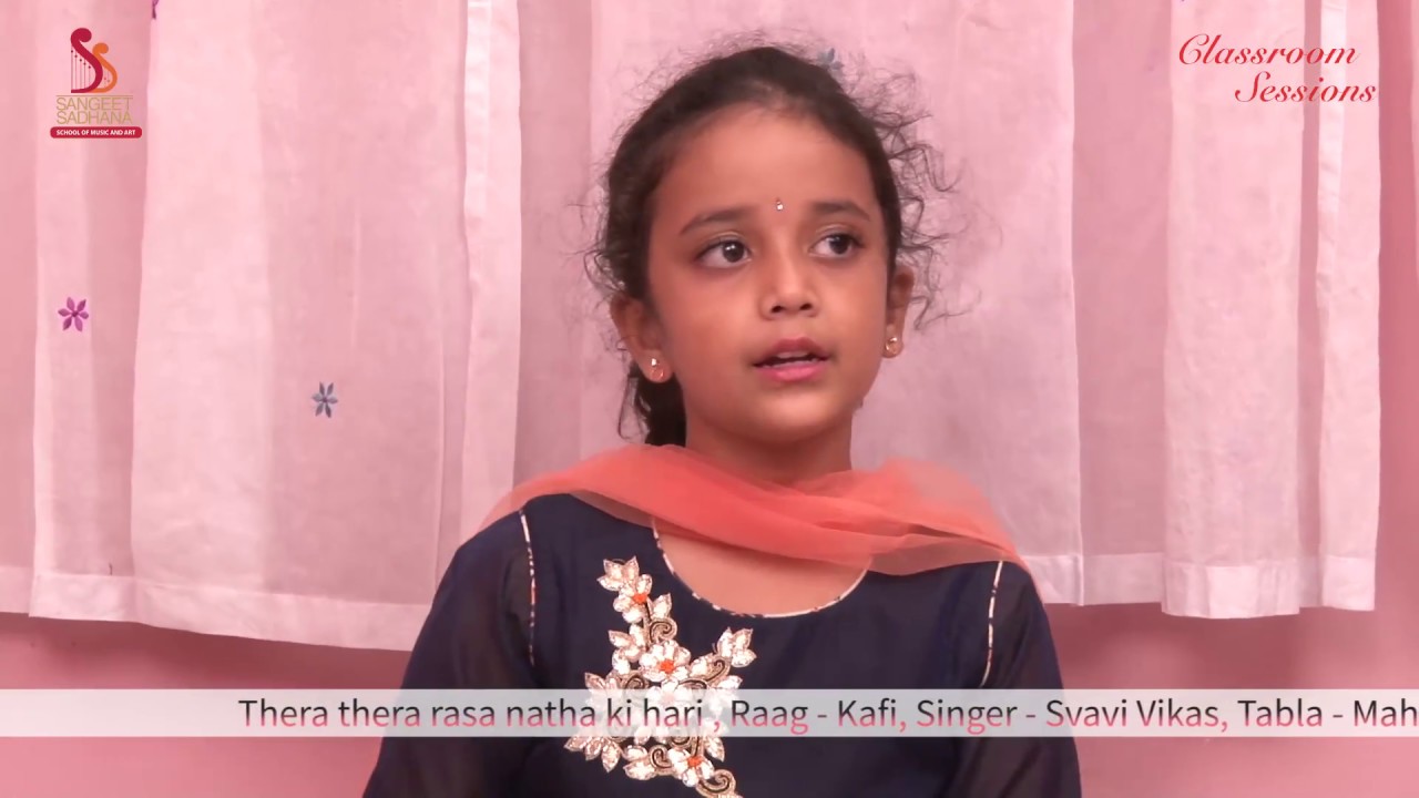 Raag Kafi / Student - Svavi Vikas / Sangeet Sadhana Classroom Session ...