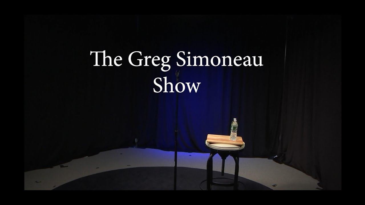 The Greg Simoneau Show: Episode 25 - YouTube