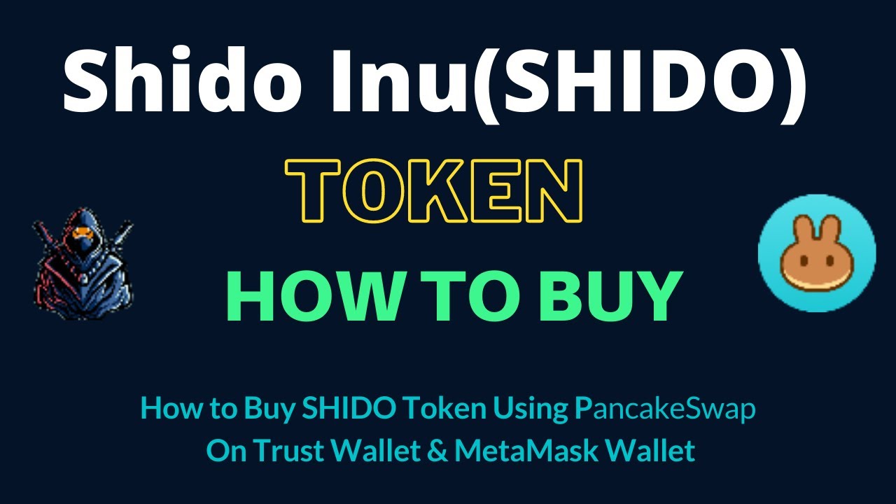 How to Buy Shido Inu Token (SHIDO) Using PancakeSwap On Trust Wallet OR ...