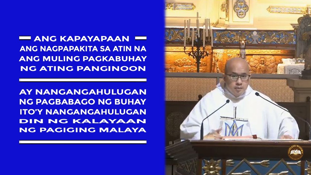 Timeless Wisdom | Homily | Kapayapaan ay Sumainyo | Thu Octave of ...