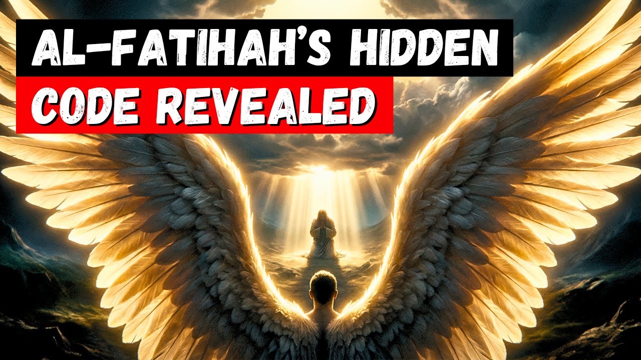 The SECRET CODE Inside Surah Al-Fatihah, The Power That Controls Your ...