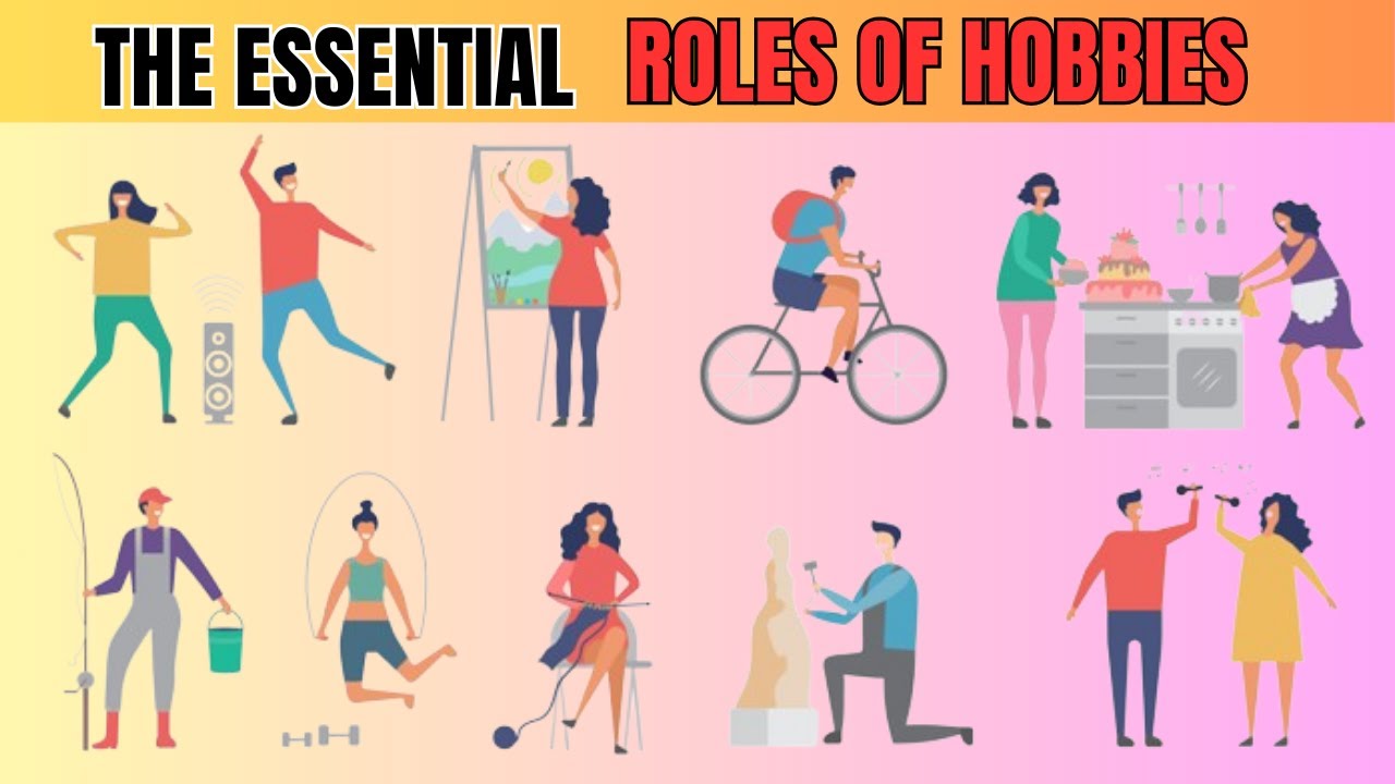 Harnessing Joy: Exploring the Vital Role of Hobbies in Cultivating ...