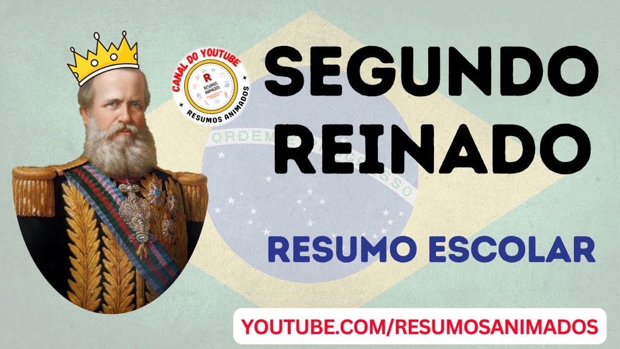 SEGUNDO REINADO | RESUMO ESCOLAR - YouTube