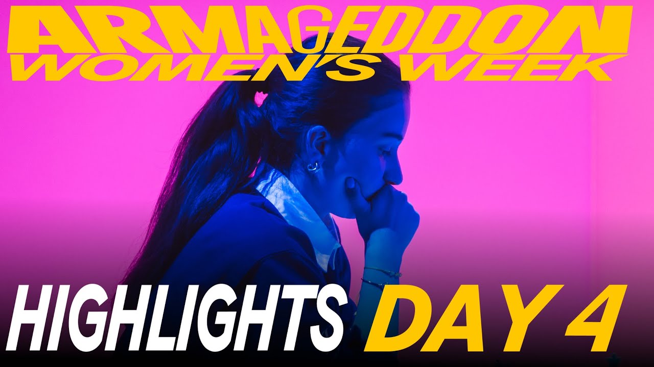 Armageddon Series: Women's Week Day 4 | Highlights - YouTube