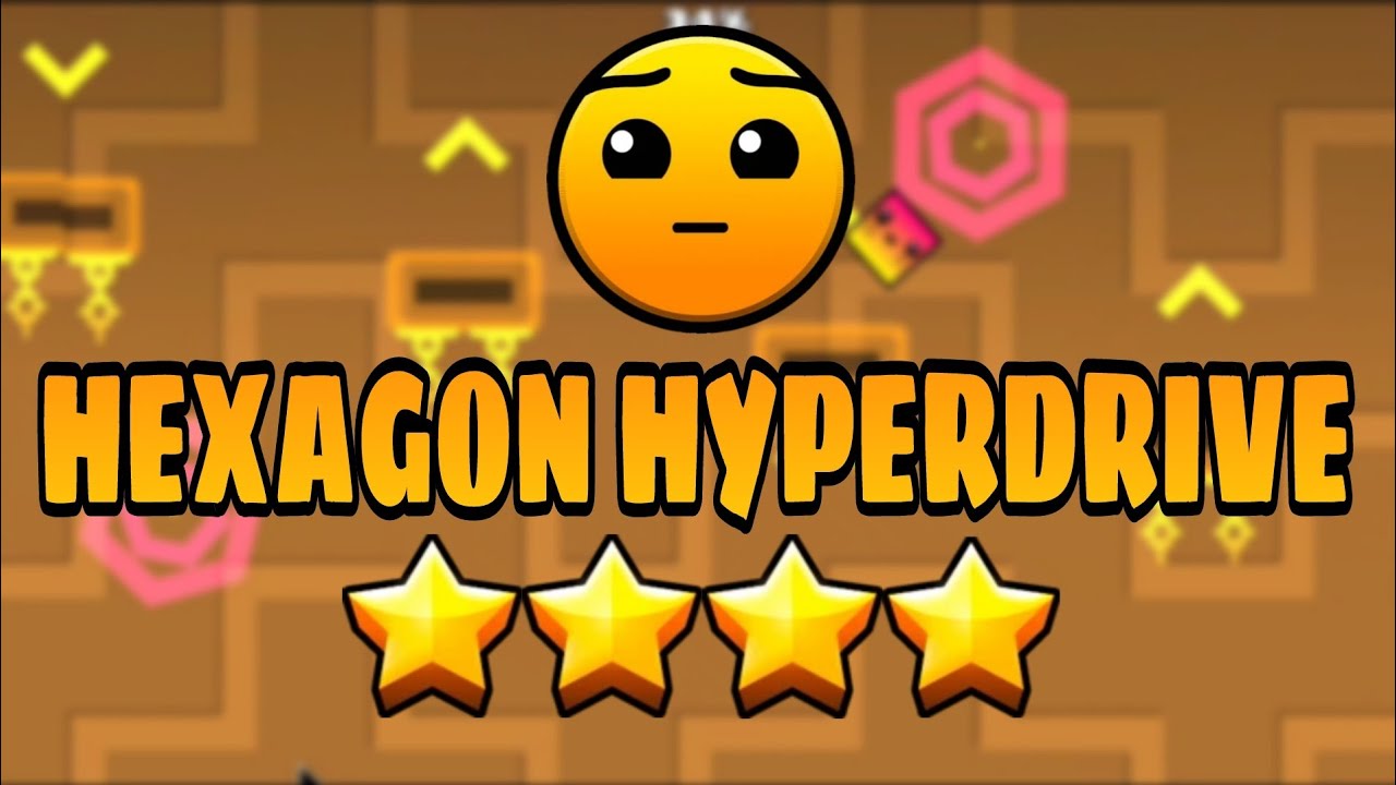 GEOMETRY DASH - HEXAGON HYPERDRIVE - ( 100% COMPLETE ) - YouTube