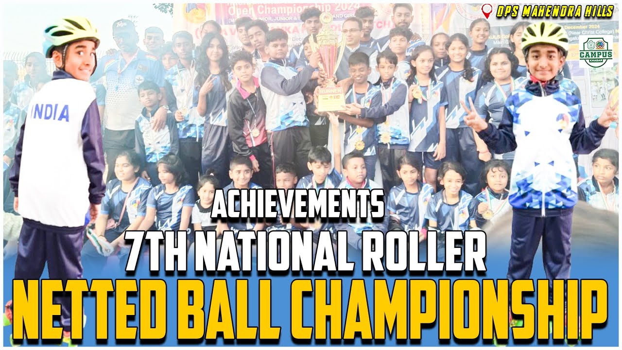 Achievements 7th National Roller Netted Ball Championship 2024 |CAMPUS ...