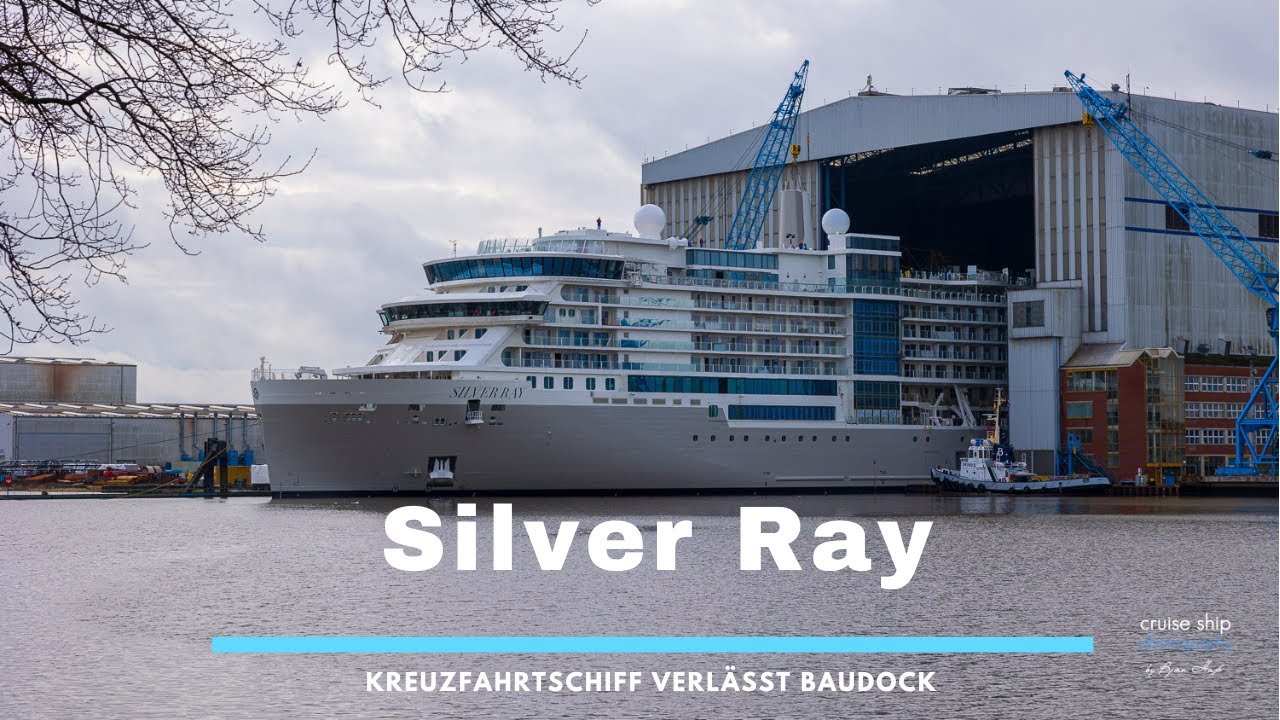 Silver Ray - Ausdocken aus dem Baudock der Meyer Werft / Float out from ...