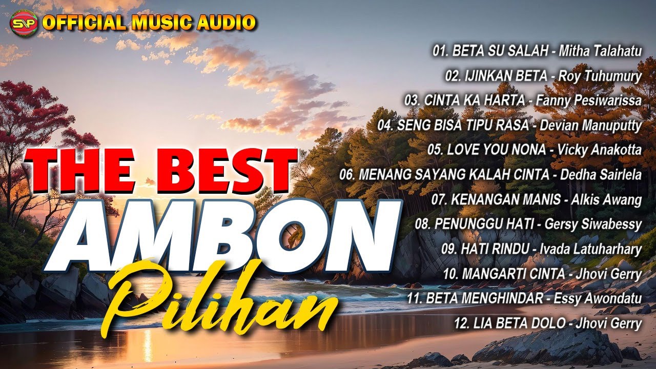 The Best Ambon Pilihan Terbaik | Lagu Indonesia Timur Terbaru | Pop ...