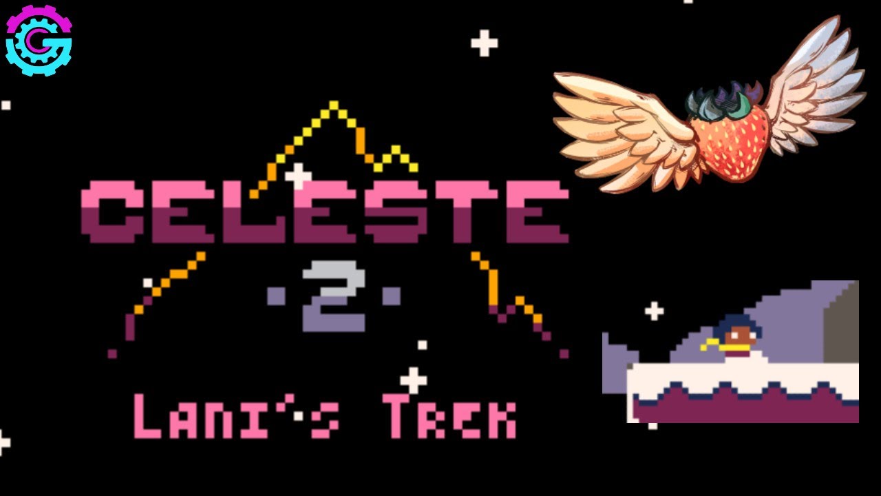 Celeste 2 - Impromptu Full Playthrough! - YouTube