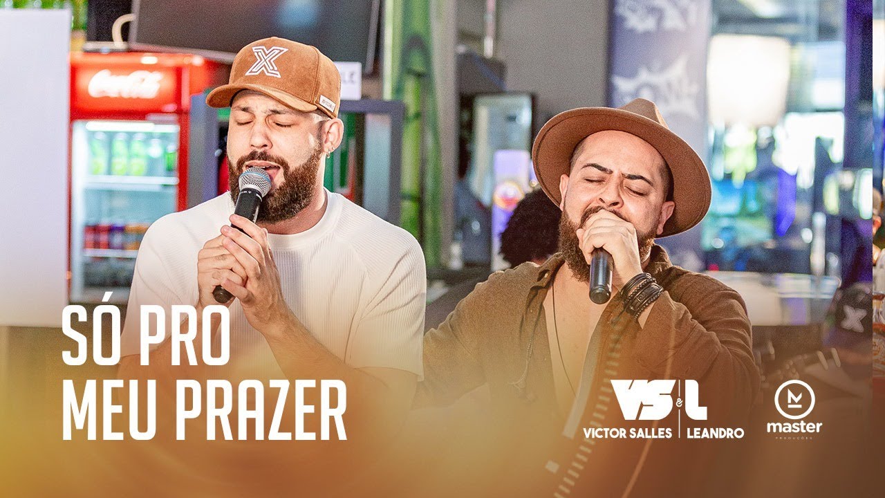 Victor Salles e Leandro | Só pro meu Prazer (Cover - Leoni) - YouTube Music