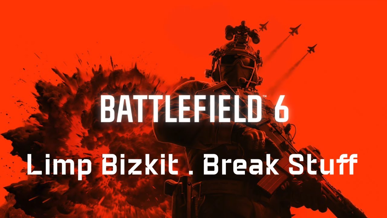 【耳機福利】【戰地風雲 6 】官方多人模式預告片主題音樂 : " Limp Bizkit - Break Stuff " - YouTube Music