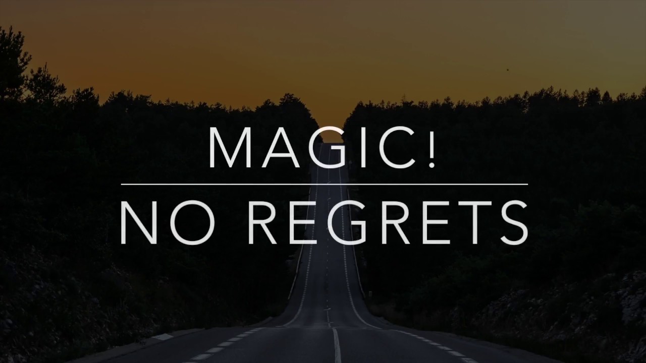 MAGIC! - No Regrets (Lyrics/Tradução/Legendado) - YouTube
