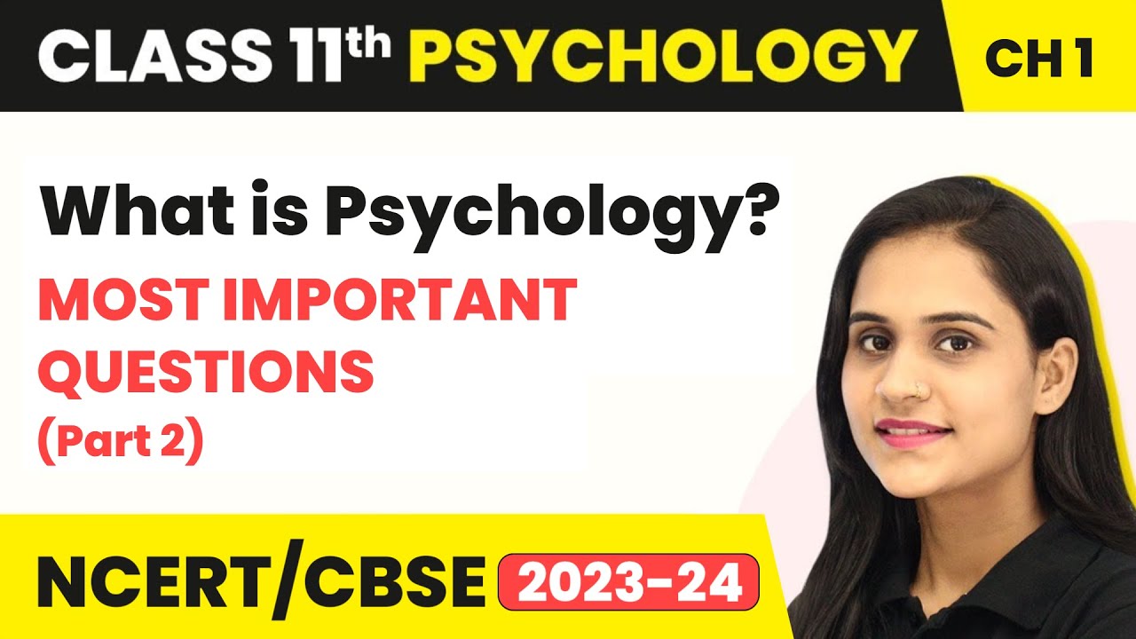 What is Psychology? - Most Important Questions (Part 2) | Class 11 ...