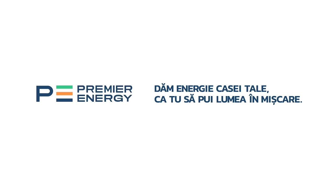 Premier Energy - Dăm energie casei tale, ca tu să pui lumea în mișcare ...