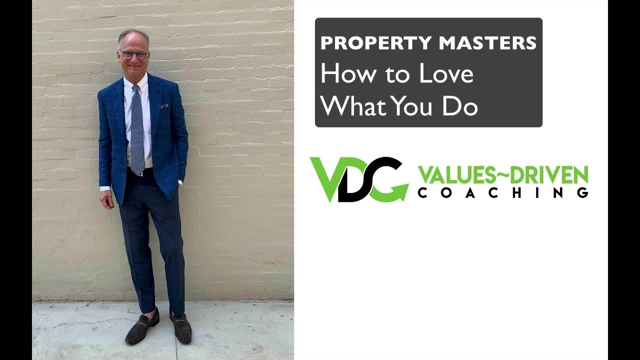 PROPERTY MASTERS: How to Love What You Do - YouTube