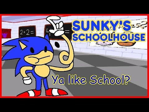 Sunky's School House - YouTube