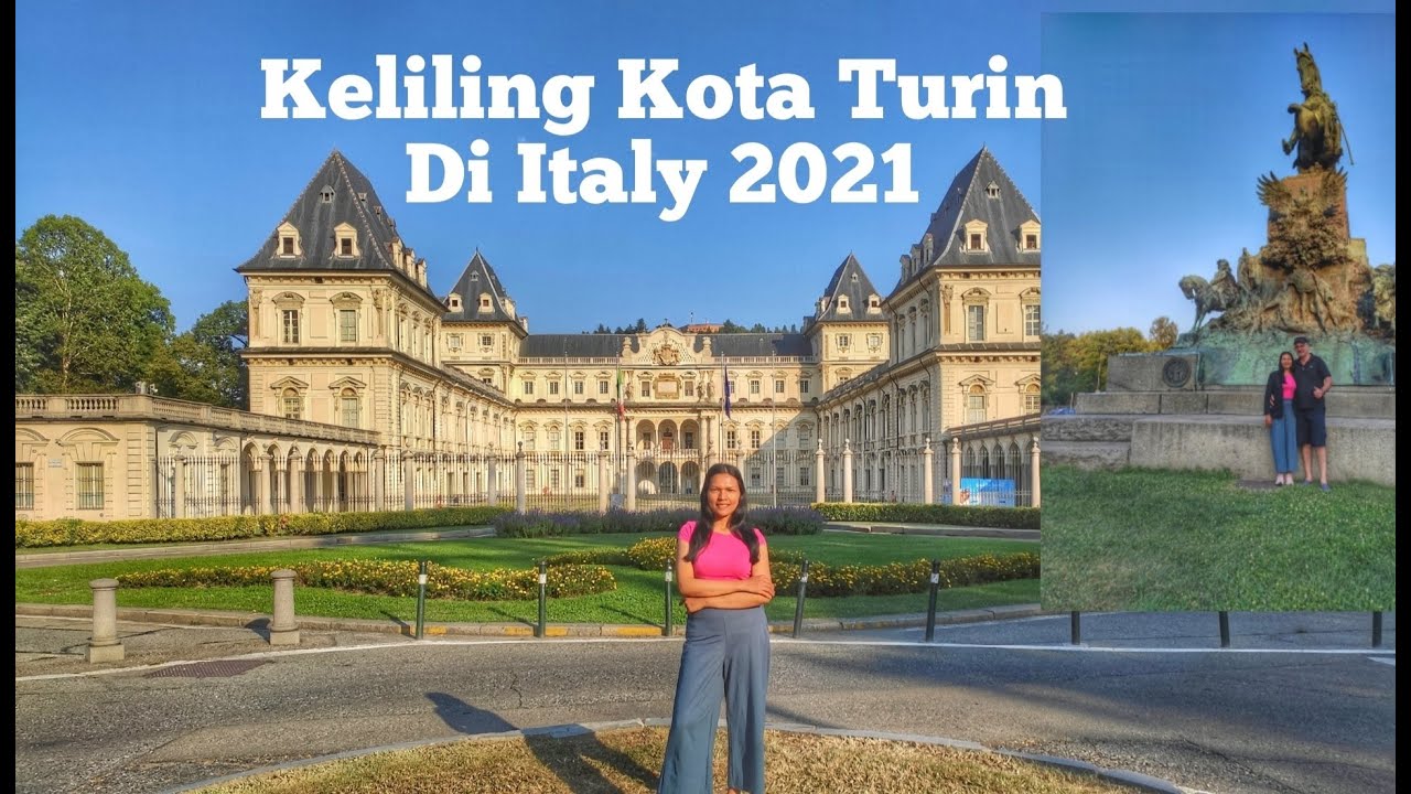 Keliling Kota Turin Di Italy 2021 - YouTube