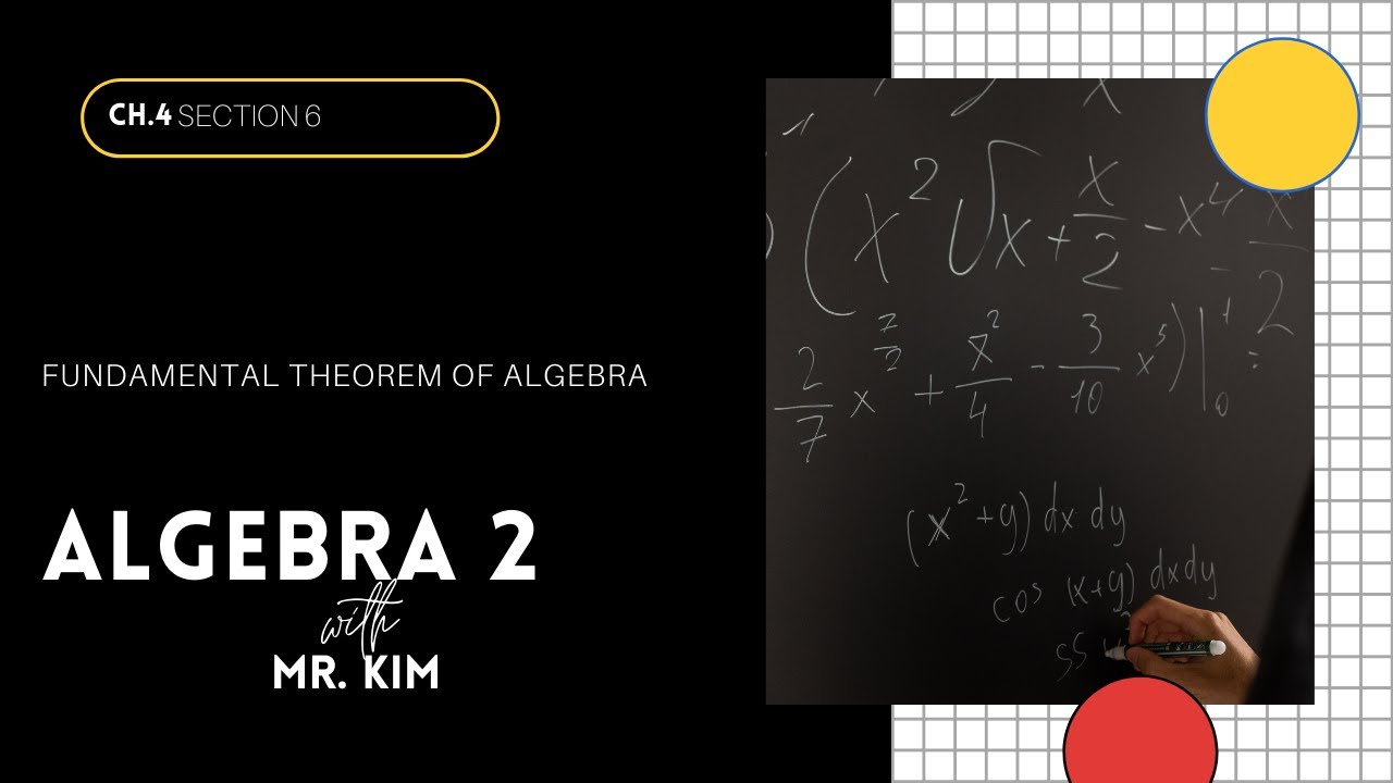 Algebra 2: 4.6 Fundamental Theorem of Algebra - YouTube