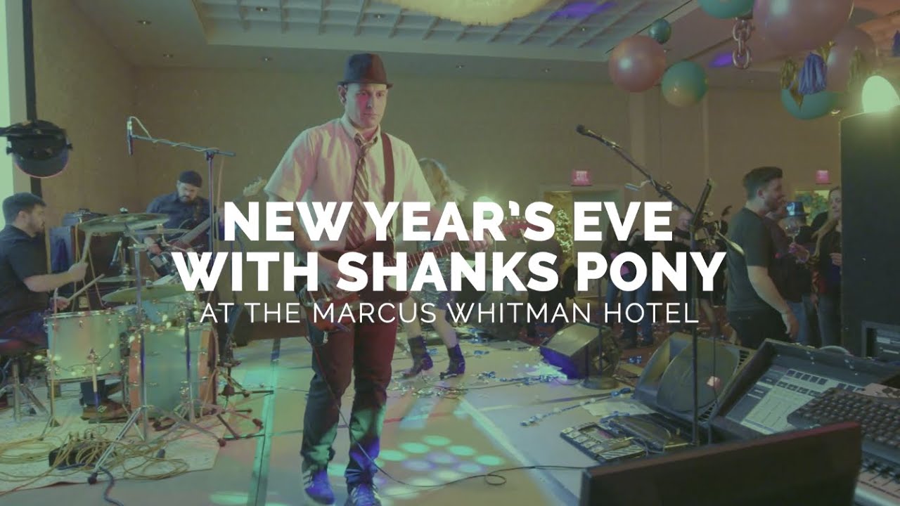 New Year's Eve with Shanks Pony | Marcus Whitman Hotel - YouTube