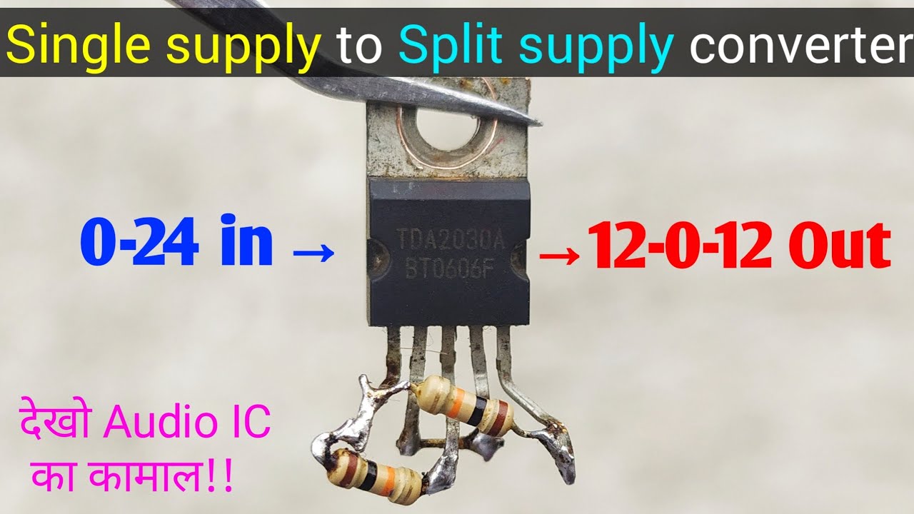 Single supply to dual supply converter circuit | TDA2030 ऑडियो ic से ...