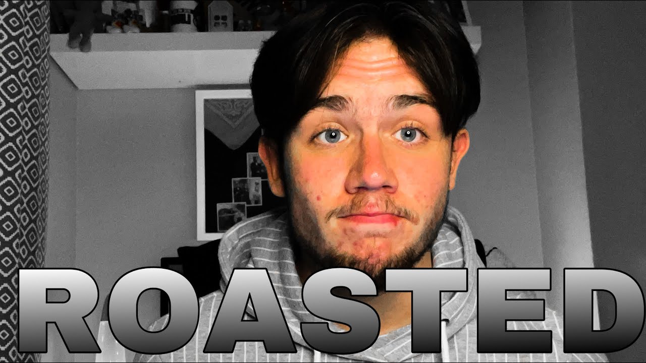 I GOT ROASTED - YouTube