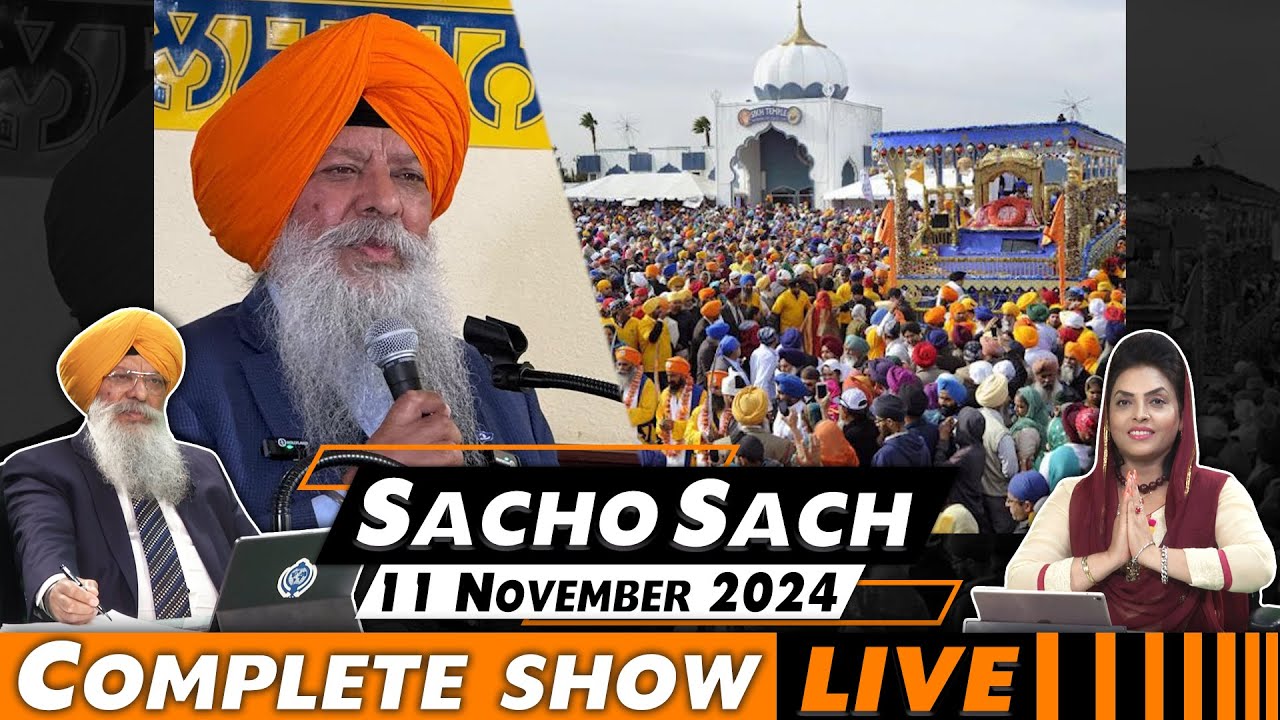 Sacho Sach With Dr.Amarjit Singh - NOV 11, 2024 (Complete Show) - YouTube