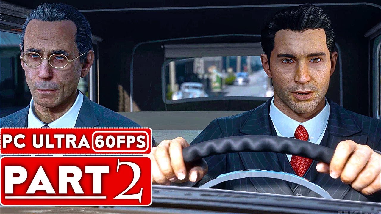 MAFIA DEFINITIVE EDITION Gameplay Walkthrough Part 2 [60FPS PC] - No ...