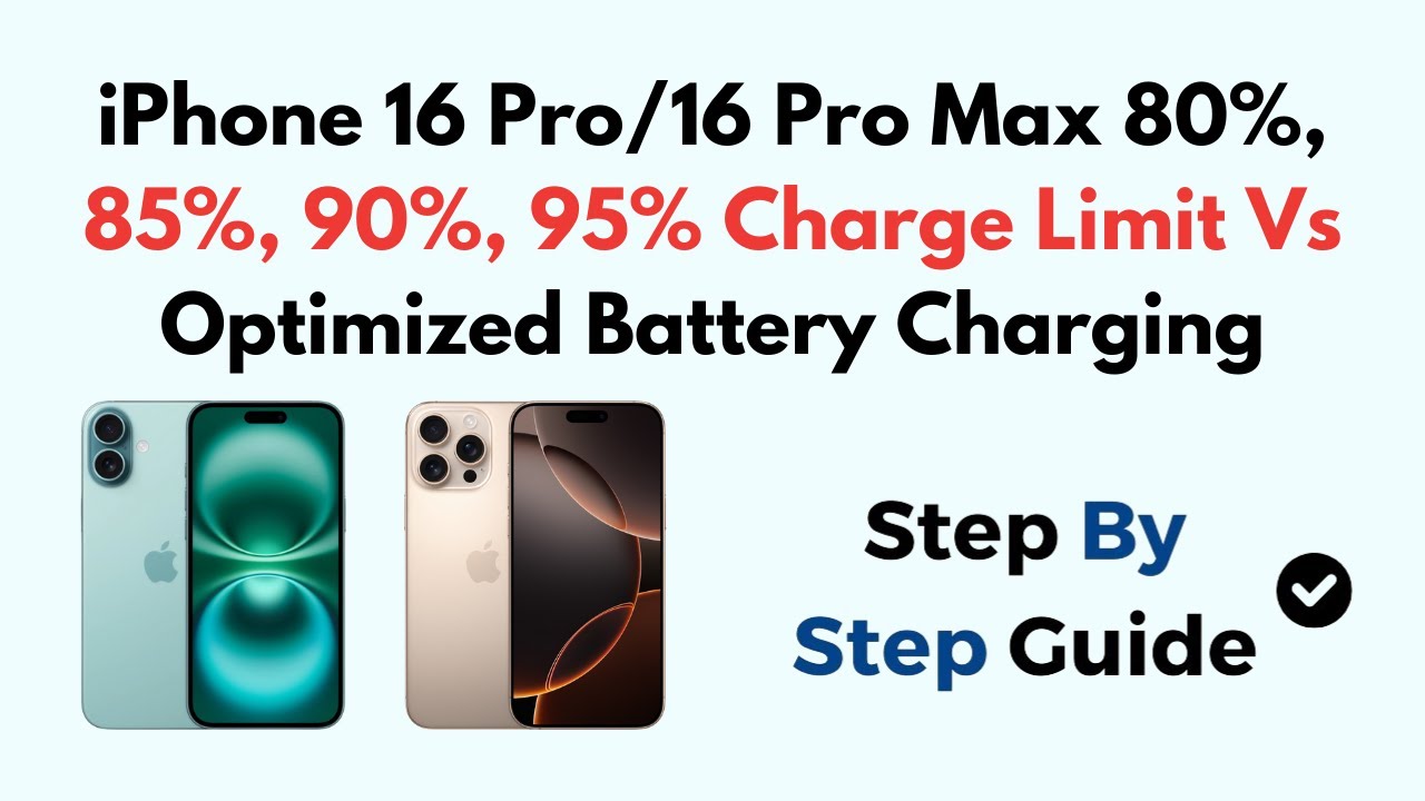 iPhone 16 Pro/16 Pro Max 80%, 85%, 90%, 95% Charge Limit Vs Optimized ...