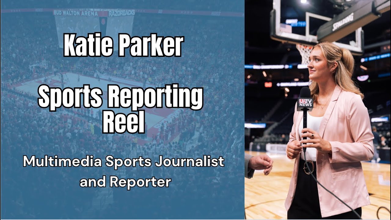 Katie Parker Sports Reporter Reel - YouTube