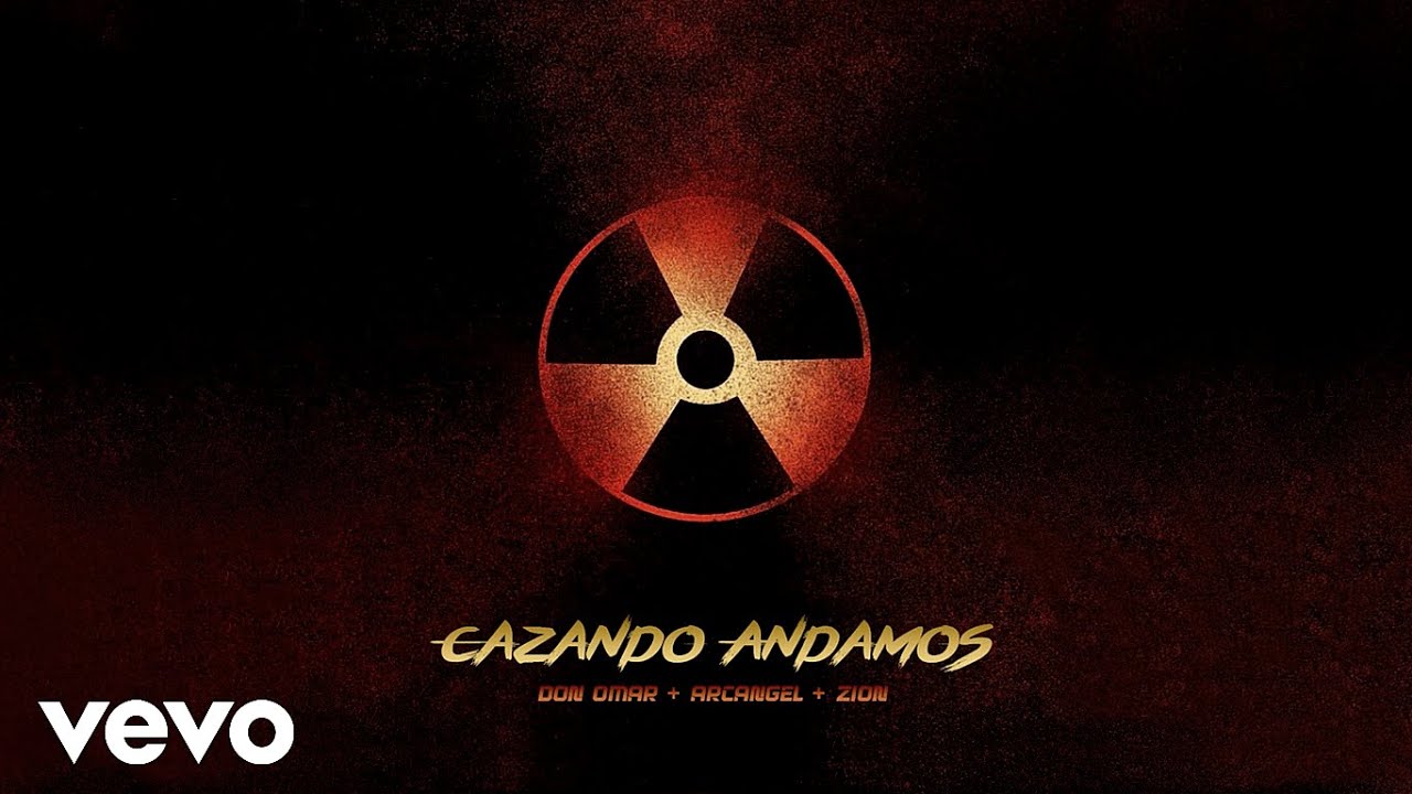 Don Omar, Arcangel, Zion - Cazando Andamos - YouTube