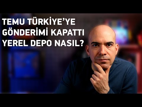 TEMU Türkiye'ye Satışı Kapattı / Yerel Depo Ne demek?