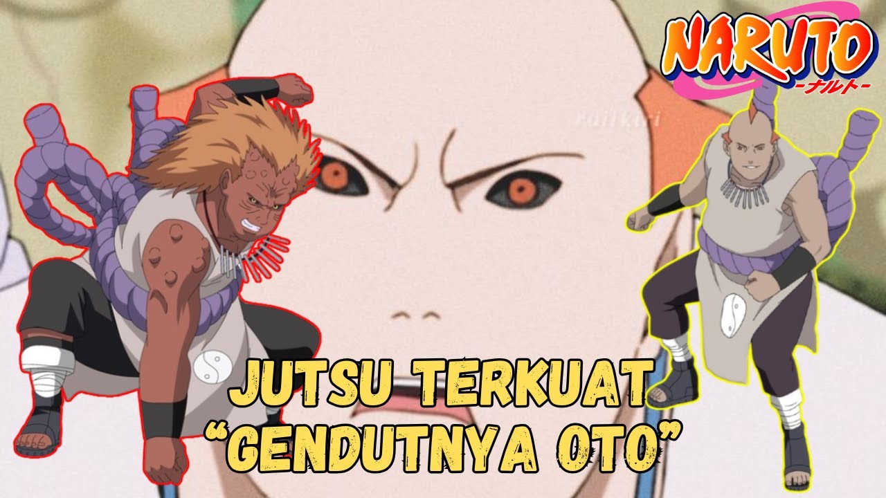 SEMUA JUTSU JIROBO SI "GENDUTNYA OTO" - YouTube
