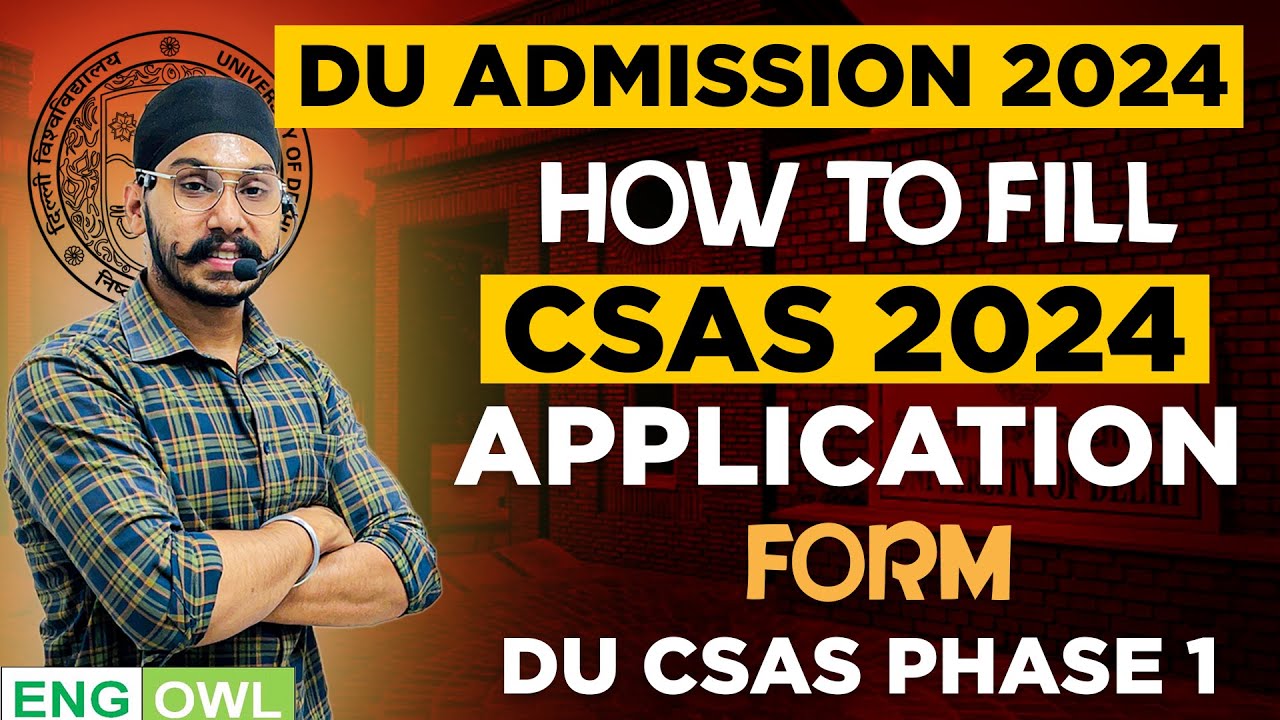 How to fill DU CSAS Portal 2024 | Step by Step Complete Process | DU ...