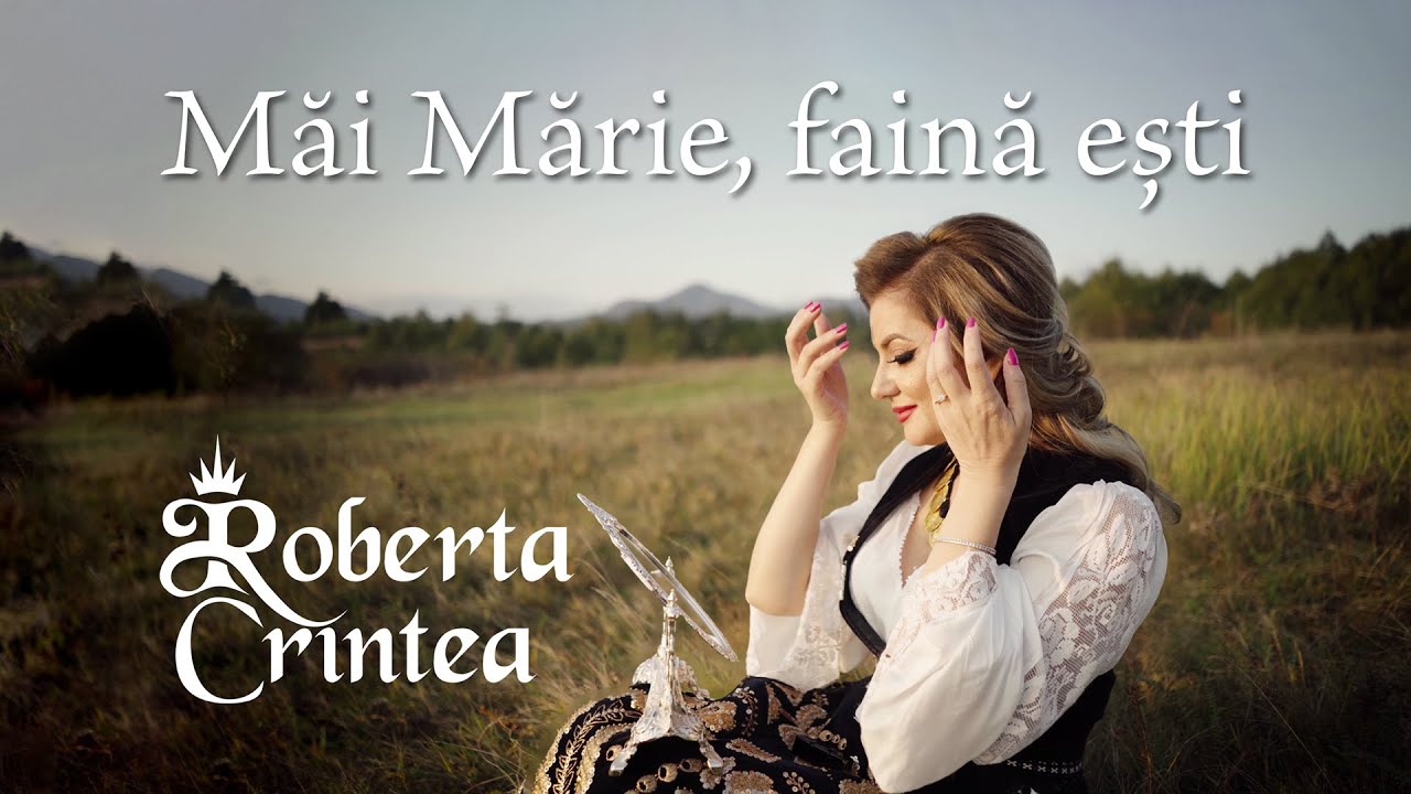 Roberta Crintea - Mai Marie, faina esti NOU 2020 - YouTube
