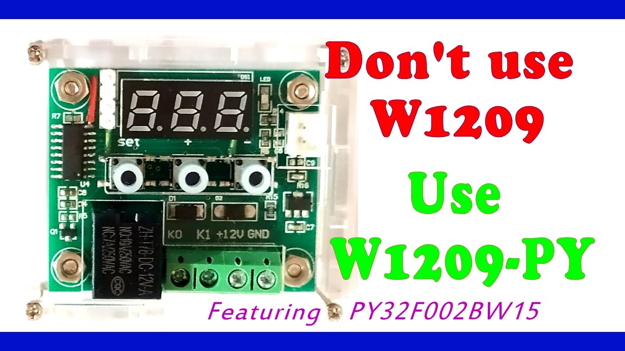 W1209-PY PARTE 1: Convirtiendo un W1209 barato en un aparato avanzado ...