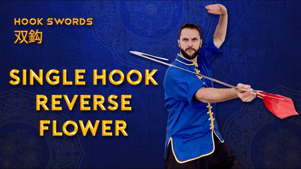 Learn Double Hook Swords - Single Hook Reverse Flower - YouTube
