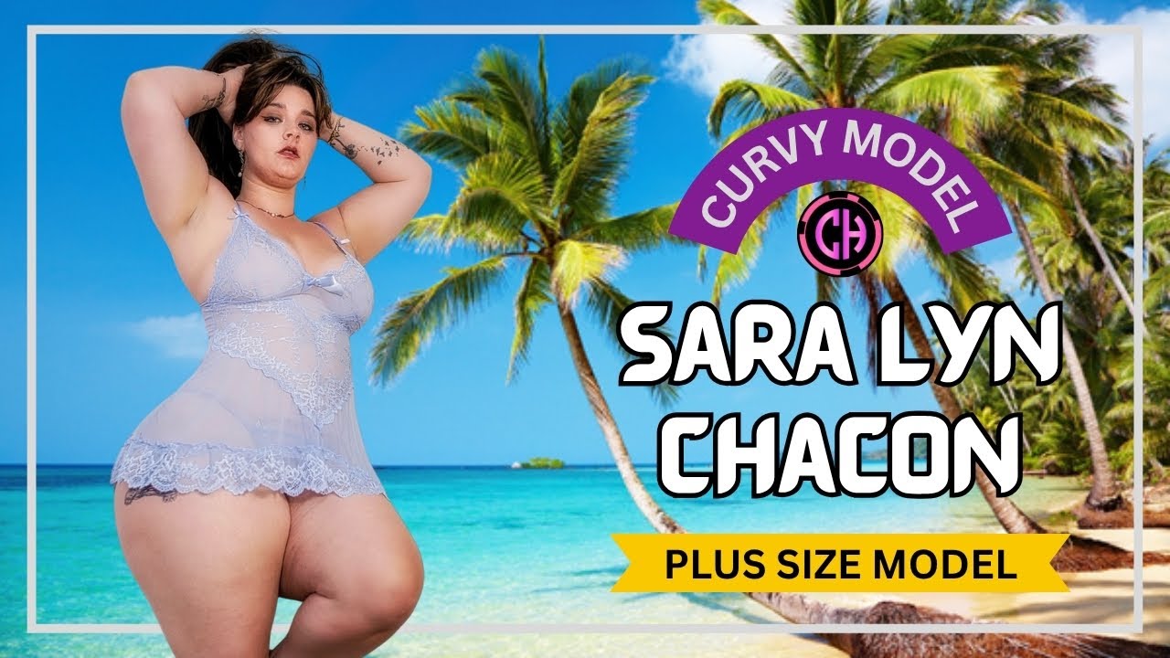 Sara Lyn Chacon ️ Attractive Curvy Model | Plus Size Model | Lifestyle ...